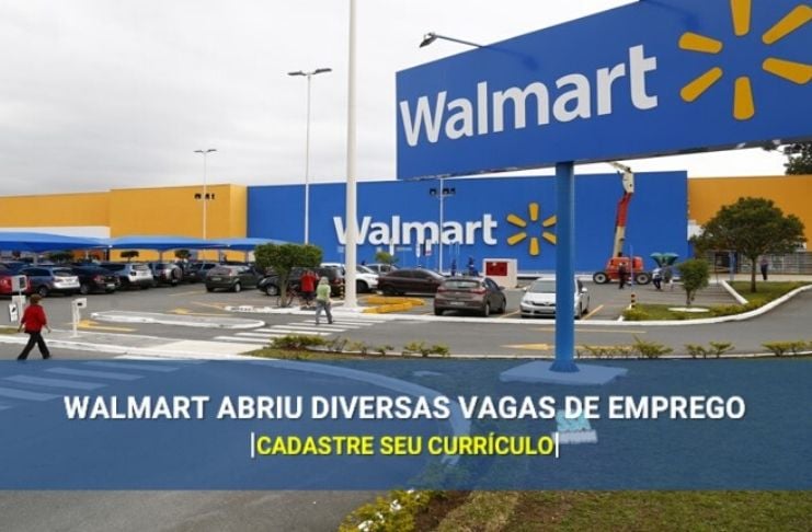 Walmart Brasil contrata: Saiba como cadastrar currículo online - Vaga ...